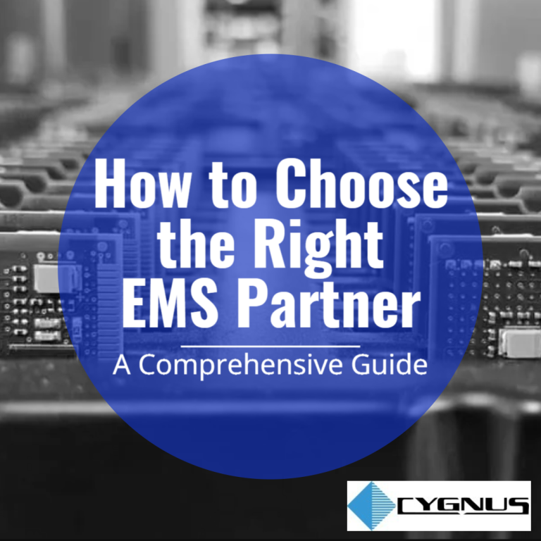 How to Choose the Right EMS Partner: A Comprehensive Guide - Cygnus