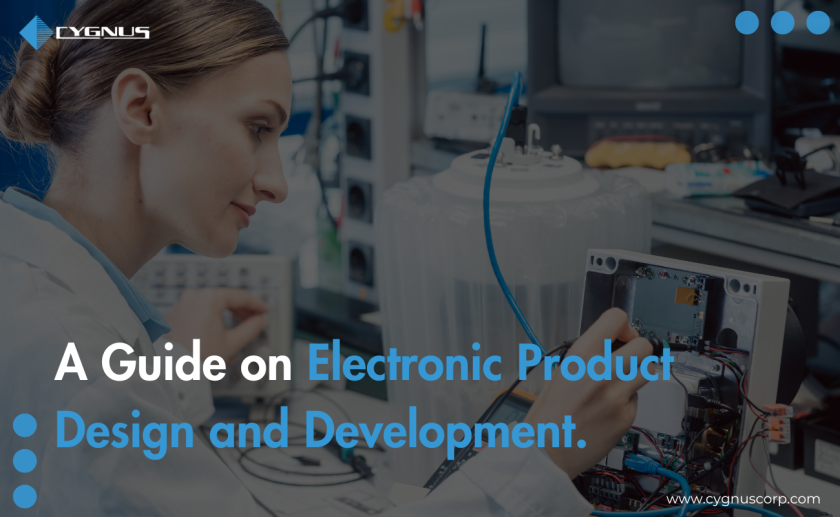 A Guide on Electronic Product Design and Development. - Cygnus