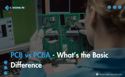 PCB vs PCBA, Whats the basic difference? - Cygnus